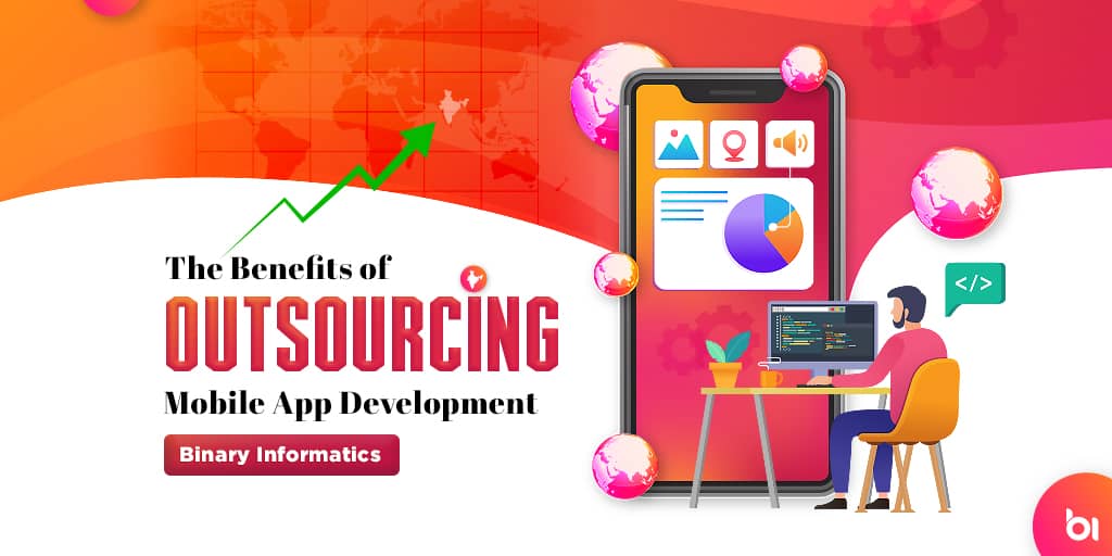 The Benefits of Outsourcing Mobile App Development The Benefits of Outsourcing Mobile App Development